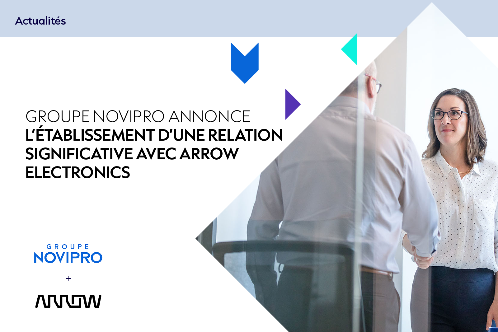 Groupe NOVIPRO annonce une relation significative avec Arrow Electronics